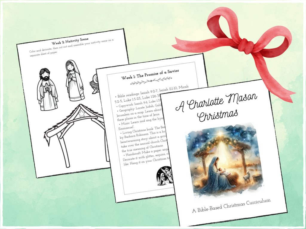 Free Charlotte Mason Christmas Curriculum {You Will Love}